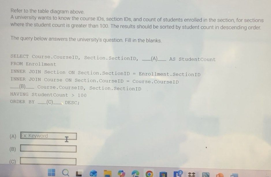 Solved: Refer to the table diagram above. A university wants to know ...