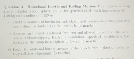 Solved: Rotational Inertia and Rolling Motion: Four objects—a hoop. a ...