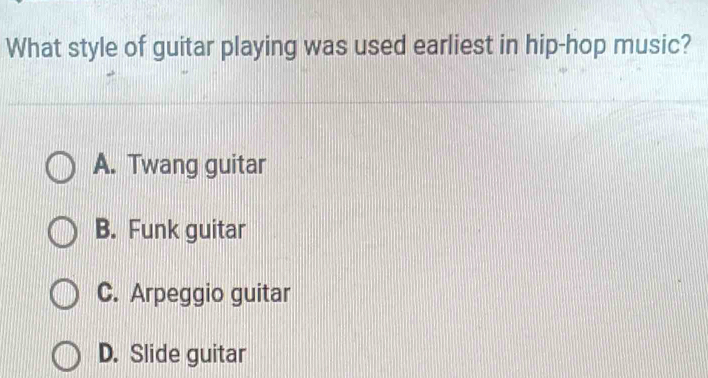 Solved: What style of guitar playing was used earliest in hip-hop music ...