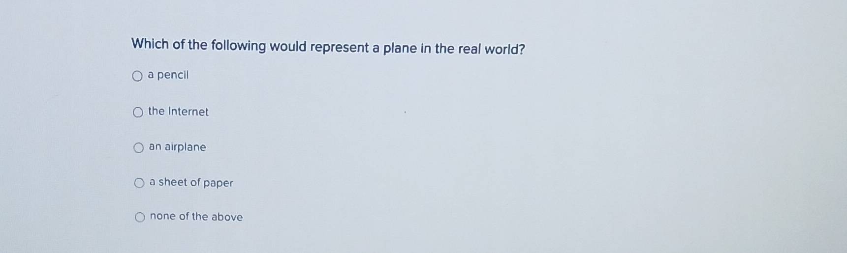 Solved: Which of the following would represent a plane in the real ...