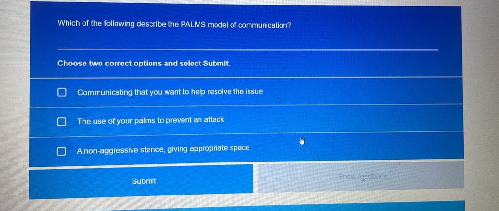 Solved: Which of the following describe the PALMS model of ...