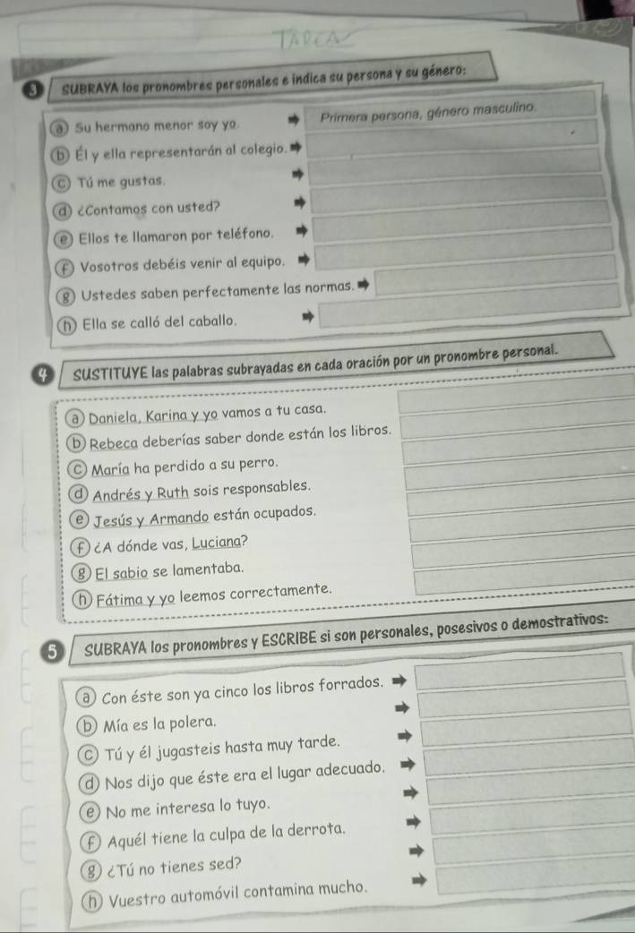 Resuelto:SUBRAYA los pronombres personales e indica su persona y su ...