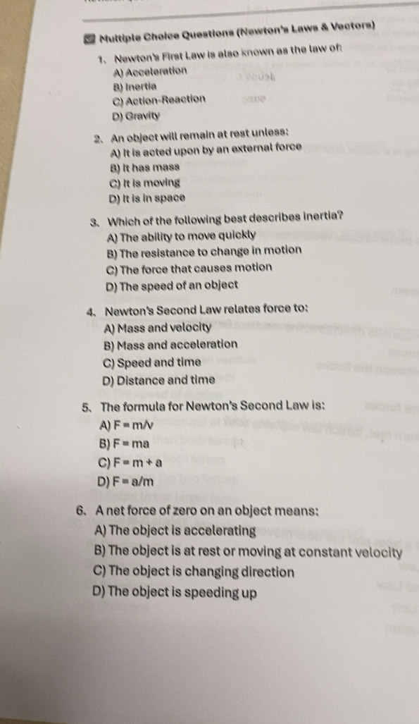 Solved: Questions (Newton's Laws & Vectors) 1. Newton's First Law is ...