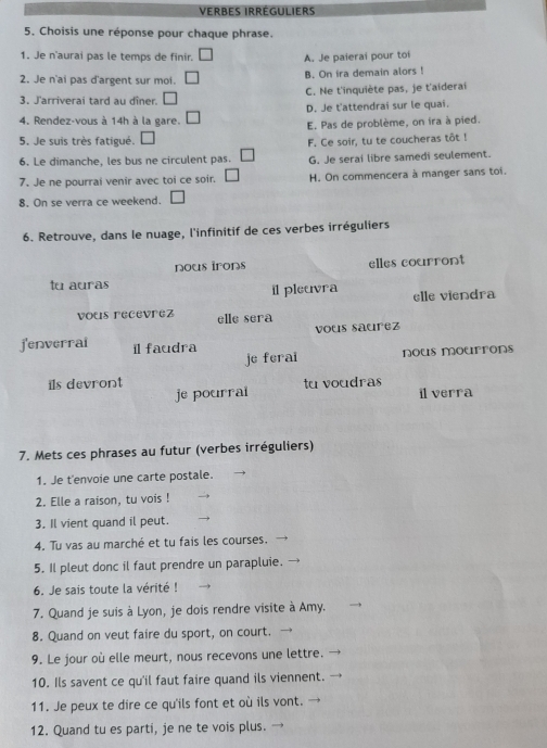 Résolu :Verbes Irréguliers 5. Choisis une réponse pour chaque phrase. 1 ...