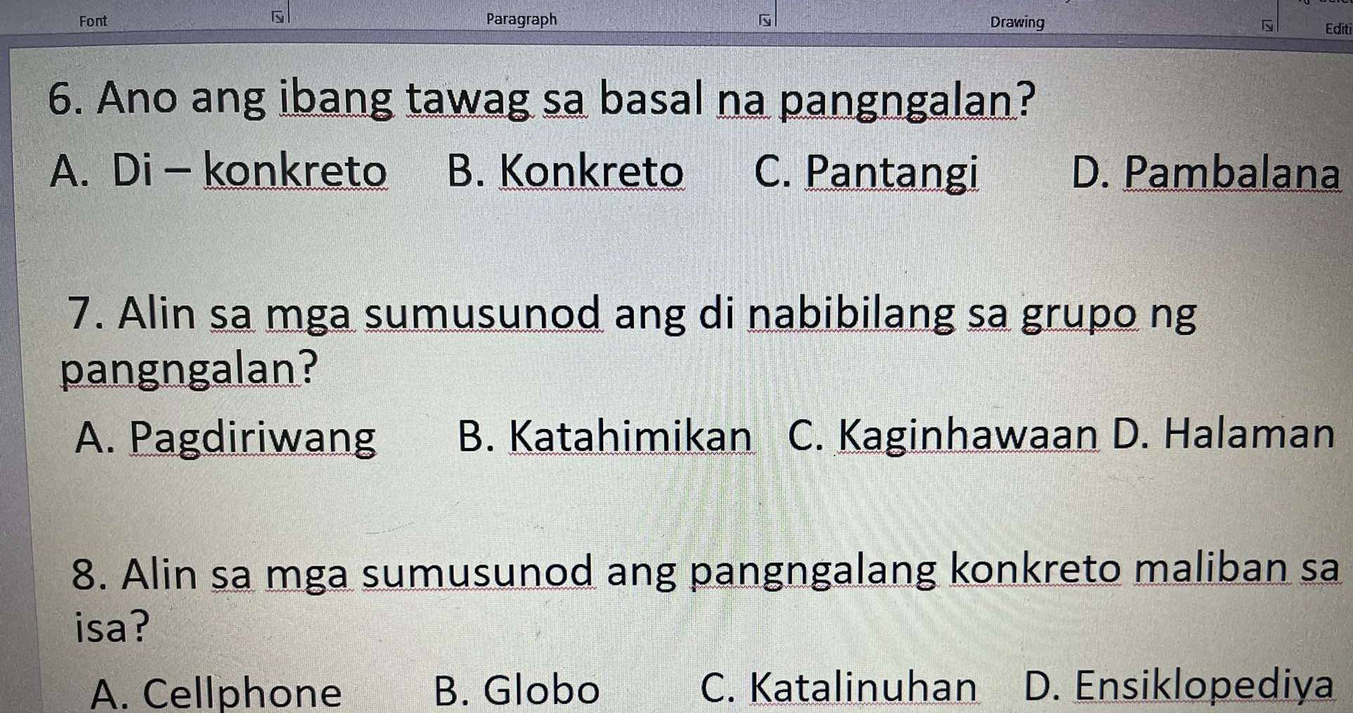 Solved: Font Paragraph Drawing Editi 6. Ano ang ibang tawag sa basal na ...