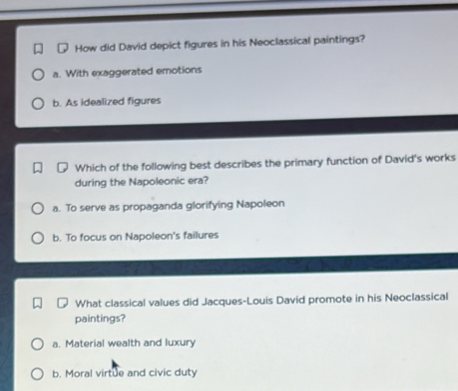 Solved: How did David depict figures in his Neoclassical paintings? a ...