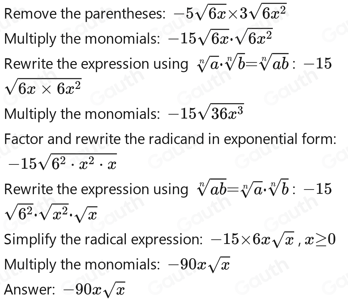 Solved: (-5sqrt(6x))(3sqrt(6x^2))=(-5· 3)(sqrt((6x)_ ) =-15 [Math]