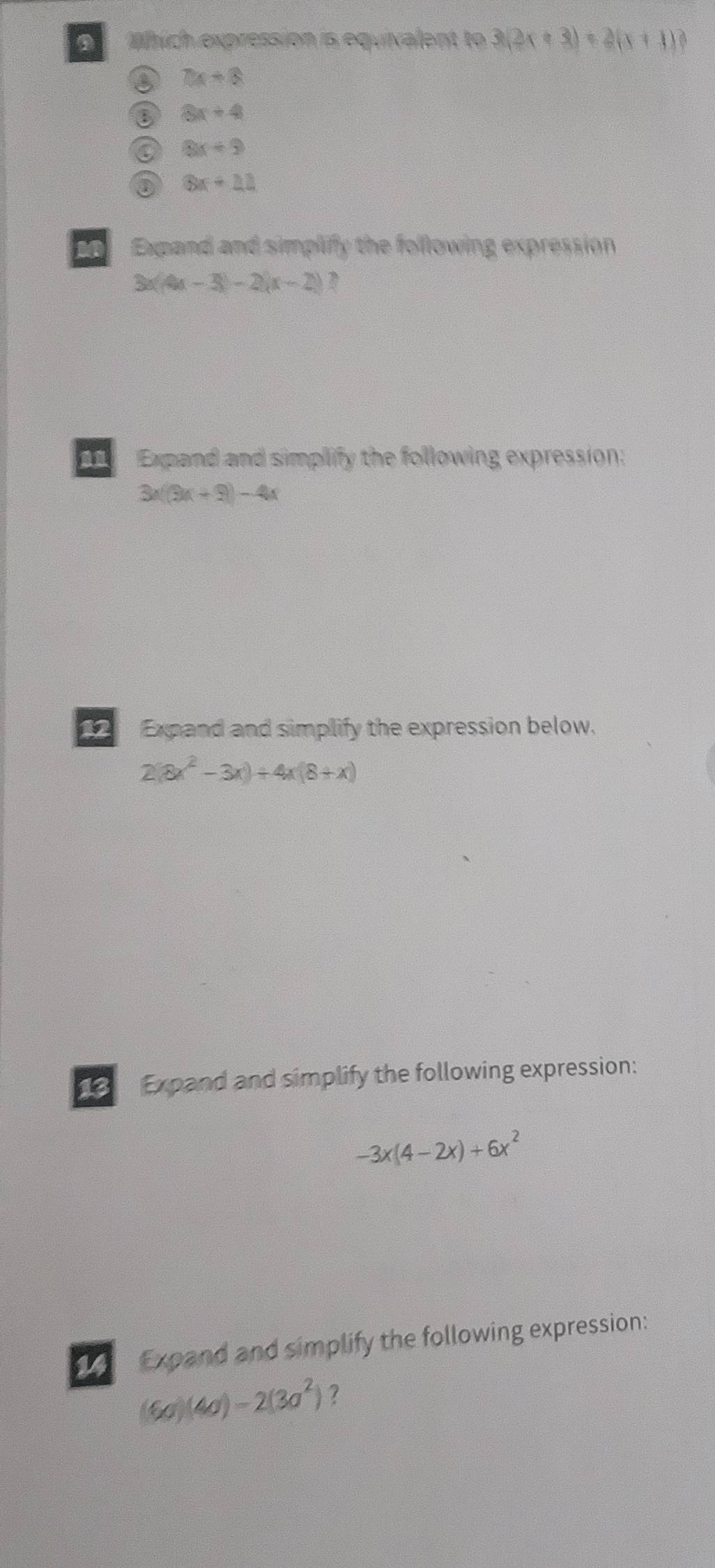 Solved: Whích expression is equivalent to 3(2x+3)+2(x+1)? 7x+8 8x+4 8x ...