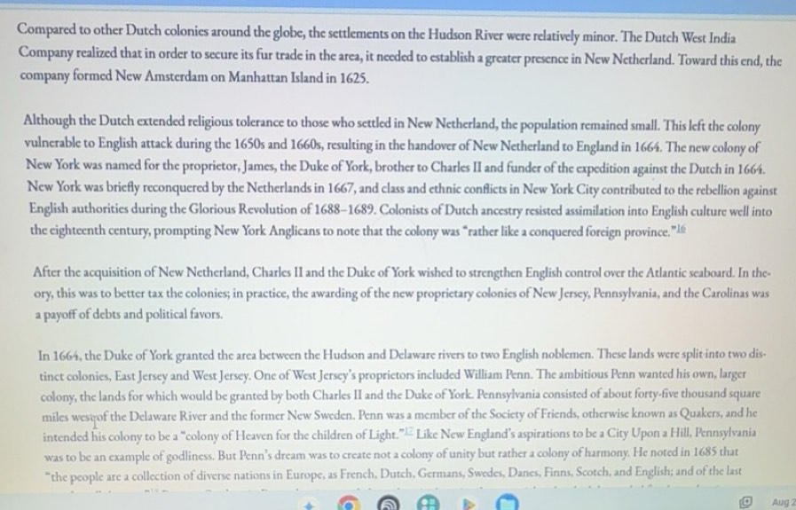 Solved: Compared to other Dutch colonies around the globe, the ...