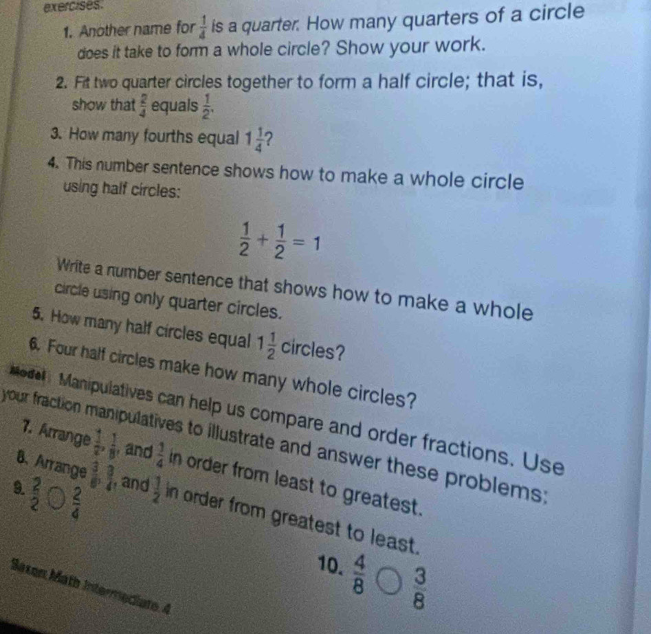 Solved: exercises. 1. Another name for 1/4 is a quarter. How many ...