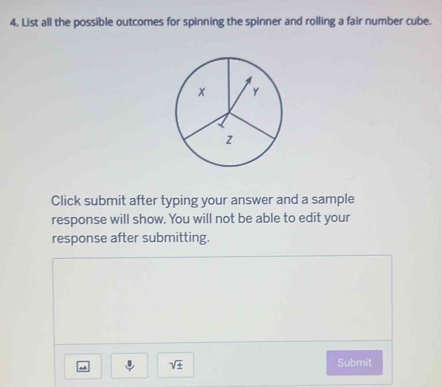 Solved: List all the possible outcomes for spinning the spinner and ...