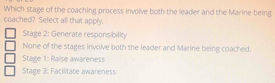 Solved: Which stage of the coaching process involve both the leader and ...