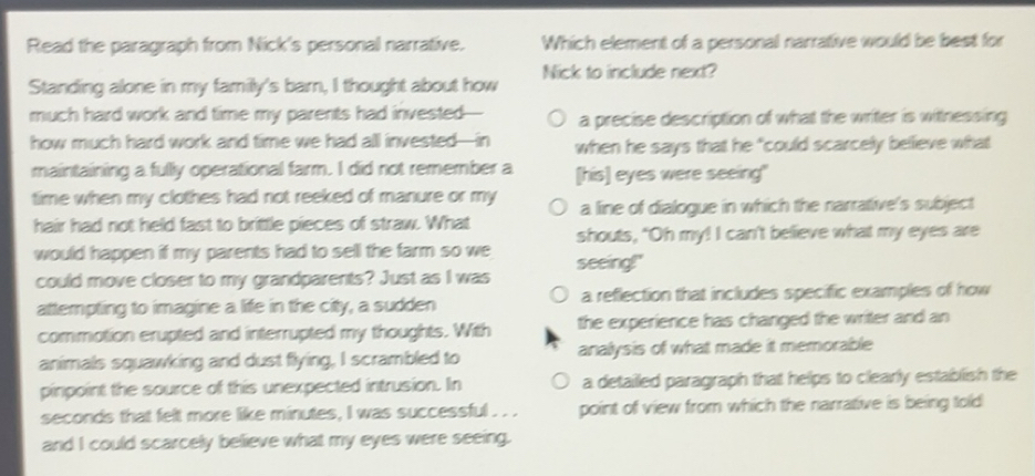 Solved: Read the paragraph from Nick's personal narrative. Which ...
