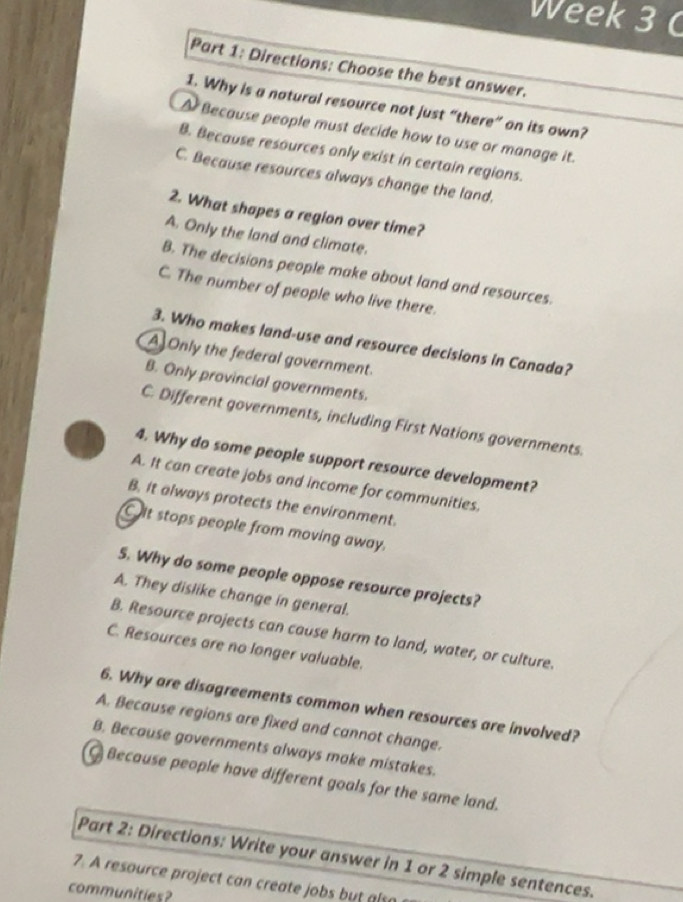 Solved: Week 3 Part 1: Directions: Choose the best answer. 1. Why is a ...