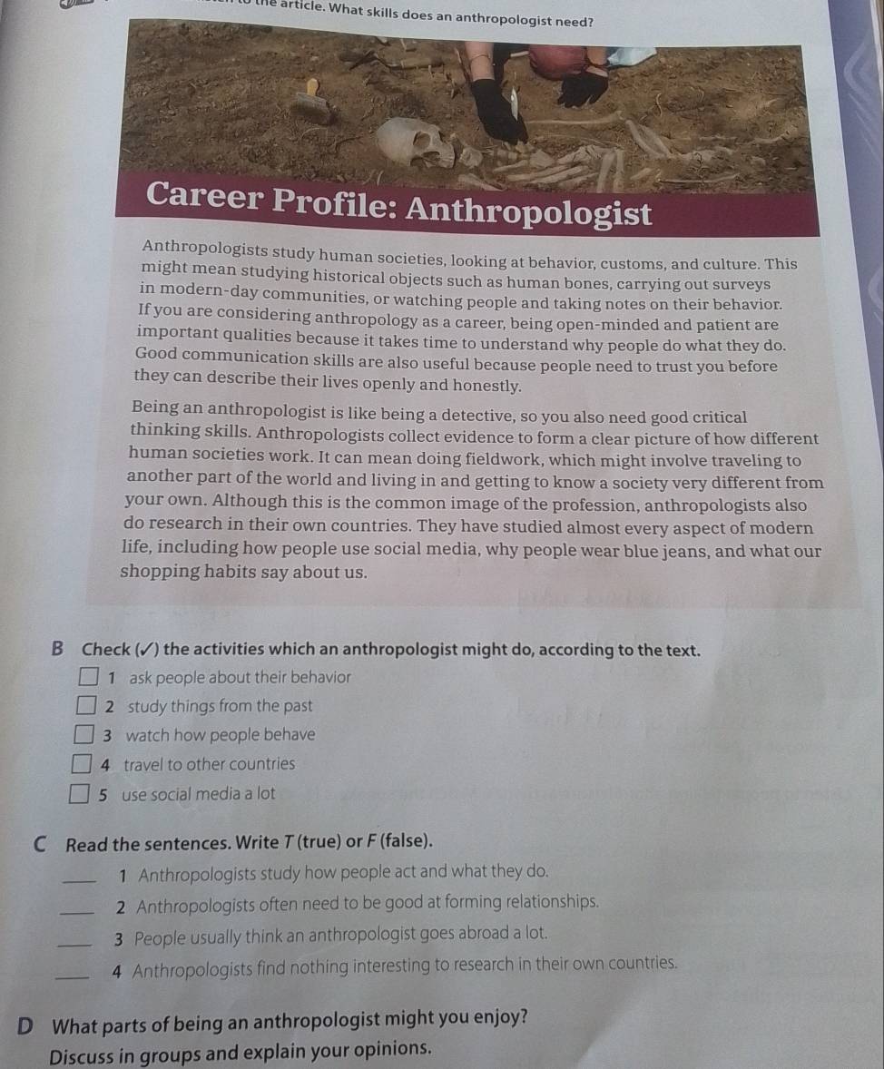 Resuelto:the article. What skills does an anthropologist need ...