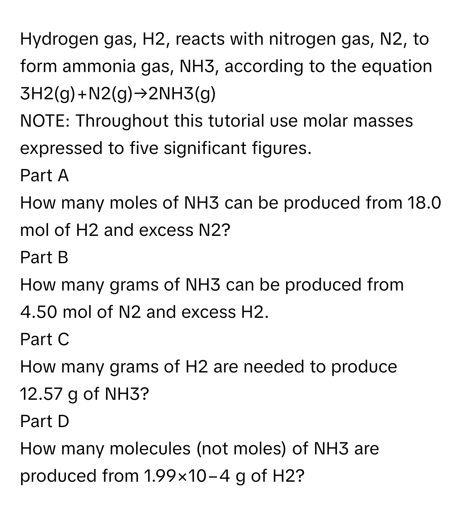 Solved: Hydrogen gas, H2, reacts with nitrogen gas, N2, to form ammonia gas, NH3, according to ...
