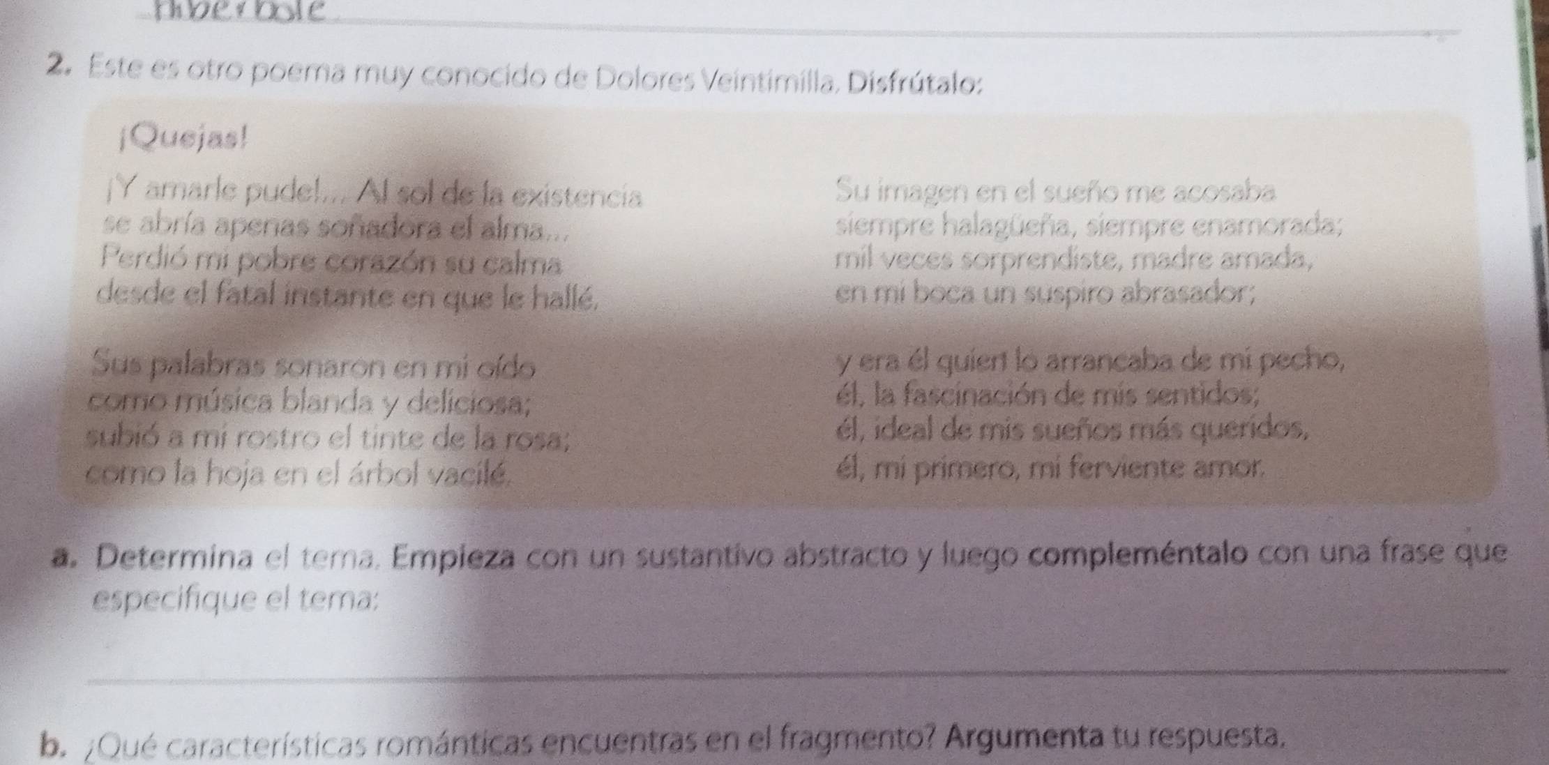 Resuelto:hiberbole 2. Este es otro poema muy conocido de Dolores ...