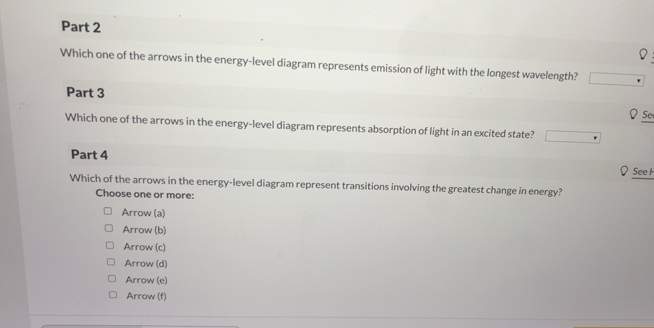 Solved: Which one of the arrows in the energy-level diagram represents ...