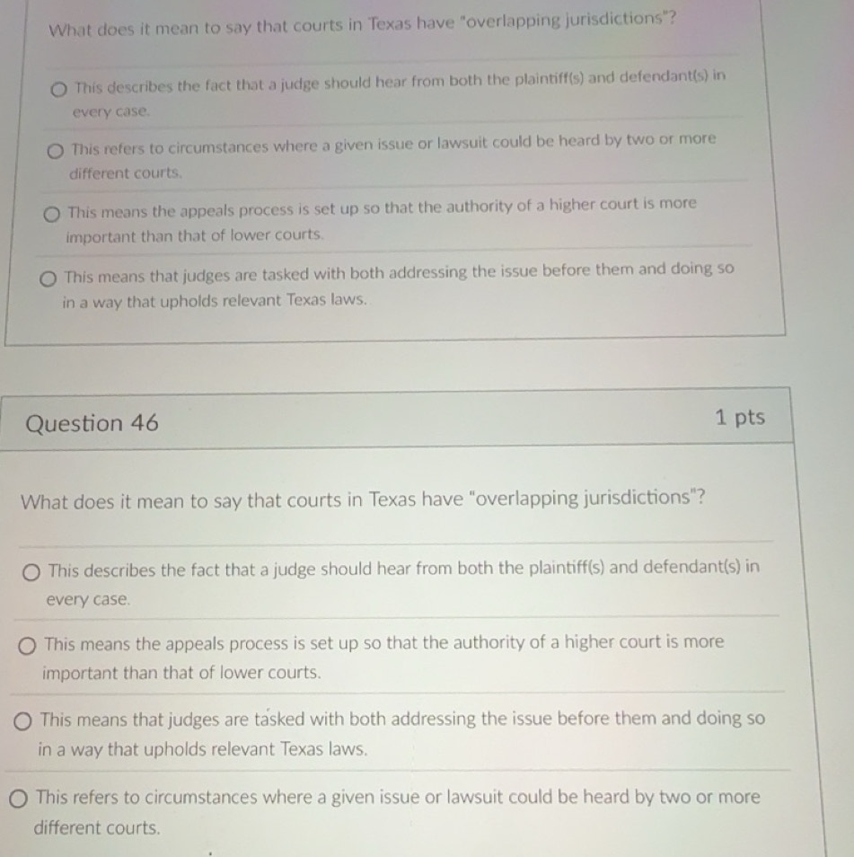 Solved: What does it mean to say that courts in Texas have "overlapping ...
