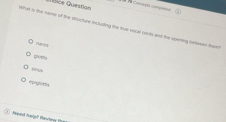 Solved: Choice Question 01 79 Concepts completed What is the name of the structure including the ...
