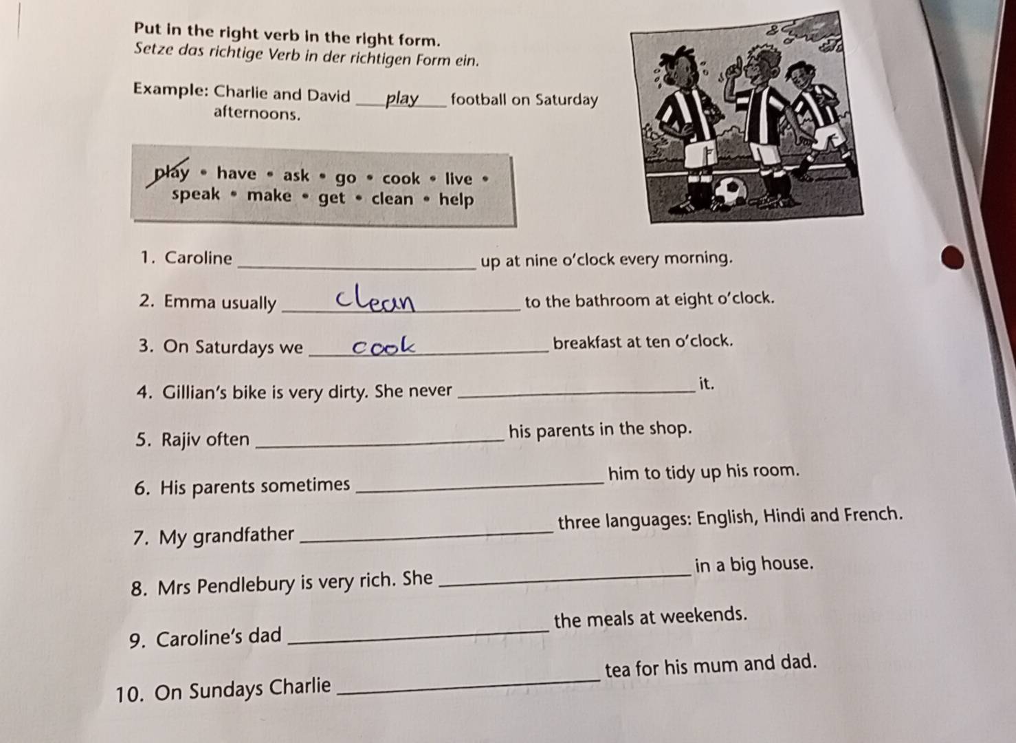 Gelöst:Put in the right verb in the right form. Setze das richtige Verb ...