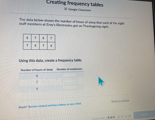 Solved: Creating frequency tables Google Classroom The data below shows ...