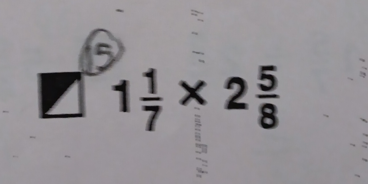 Solved: 1 1/7 * 2 5/8 [Math]