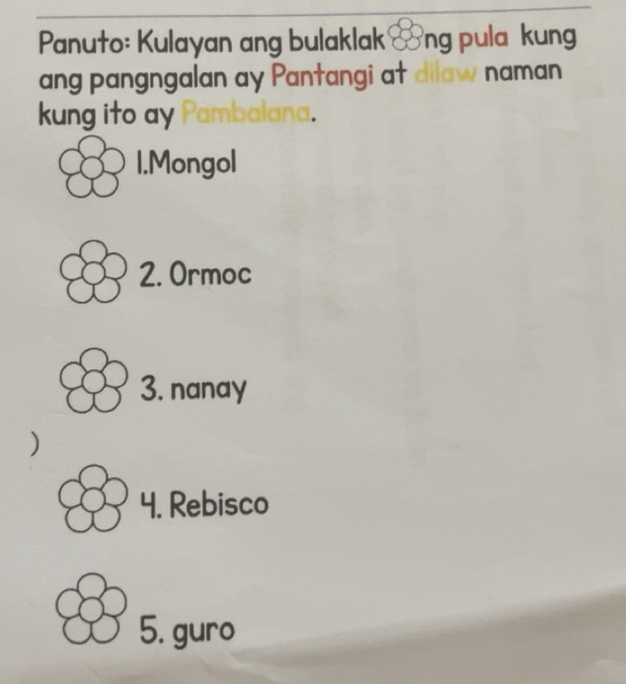 Solved: Panuto: Kulayan ang bulaklak _ ng pula kung ang pangngalan ay ...