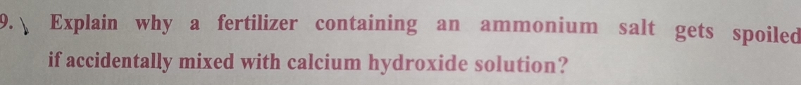 Solved: Explain why a fertilizer containing an ammonium salt gets ...
