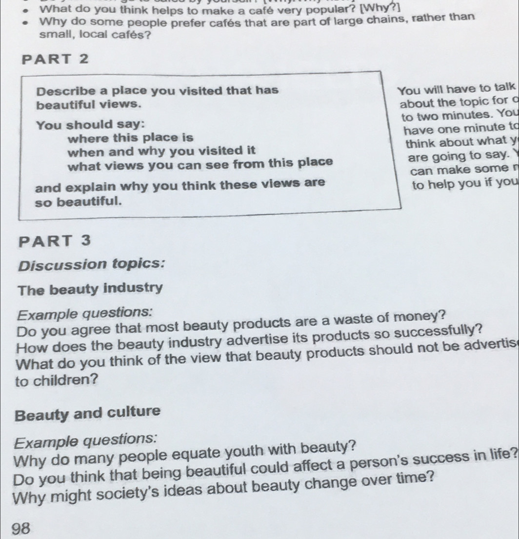Giải quyết:What do you think helps to make a café very popular? [Why ...