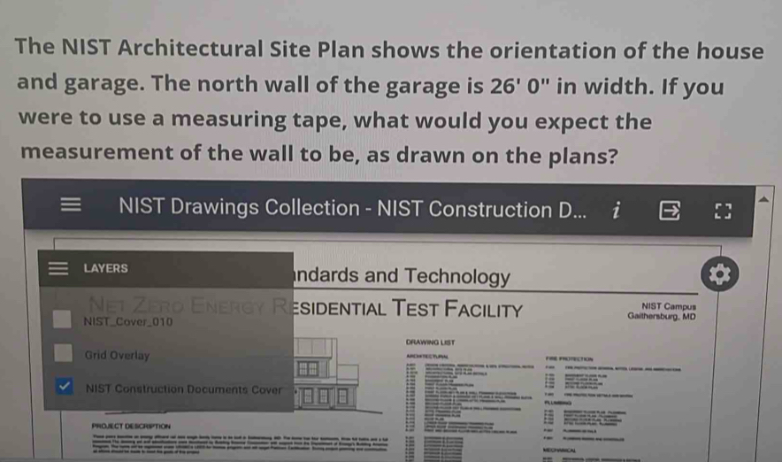Solved: The NIST Architectural Site Plan shows the orientation of the ...