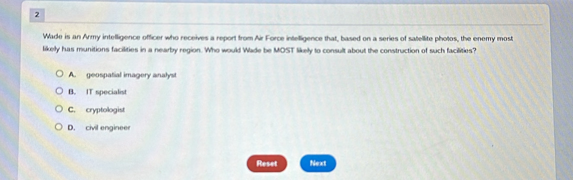 Solved: Wade is an Army intelligence officer who receives a report from ...