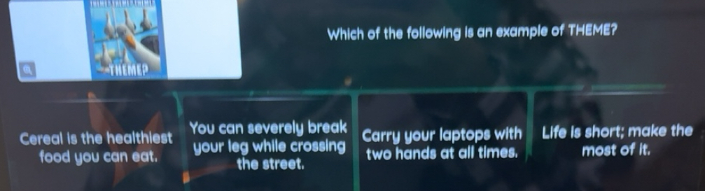 Solved: Which of the following is an example of THEME a THEMEP Cereal ...