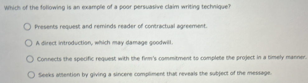 Solved: Which of the following is an example of a poor persuasive claim ...
