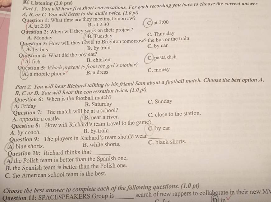 Giải quyết:= Listening (2.0 pts) Part 1. You will hear five short ...