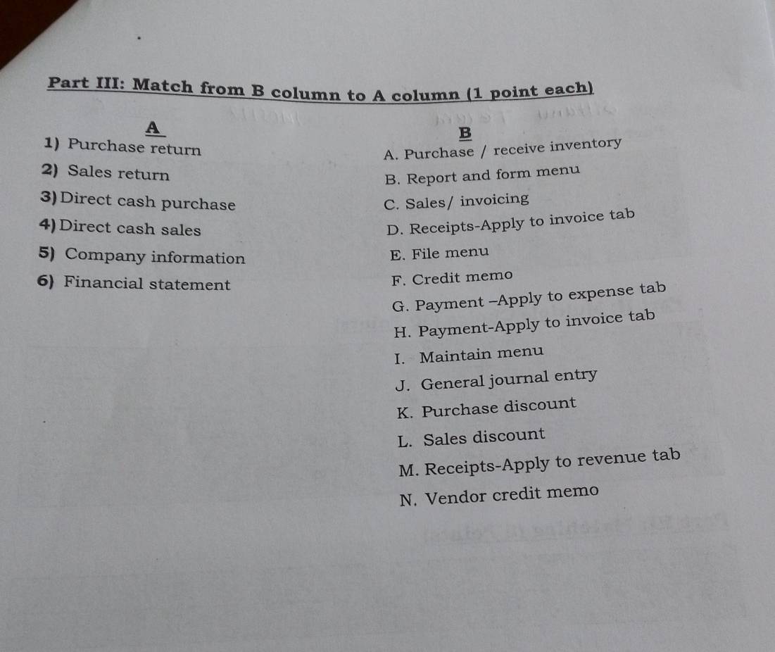 Résolu :Part III: Match from B column to A column (1 point each) A B 1 ...