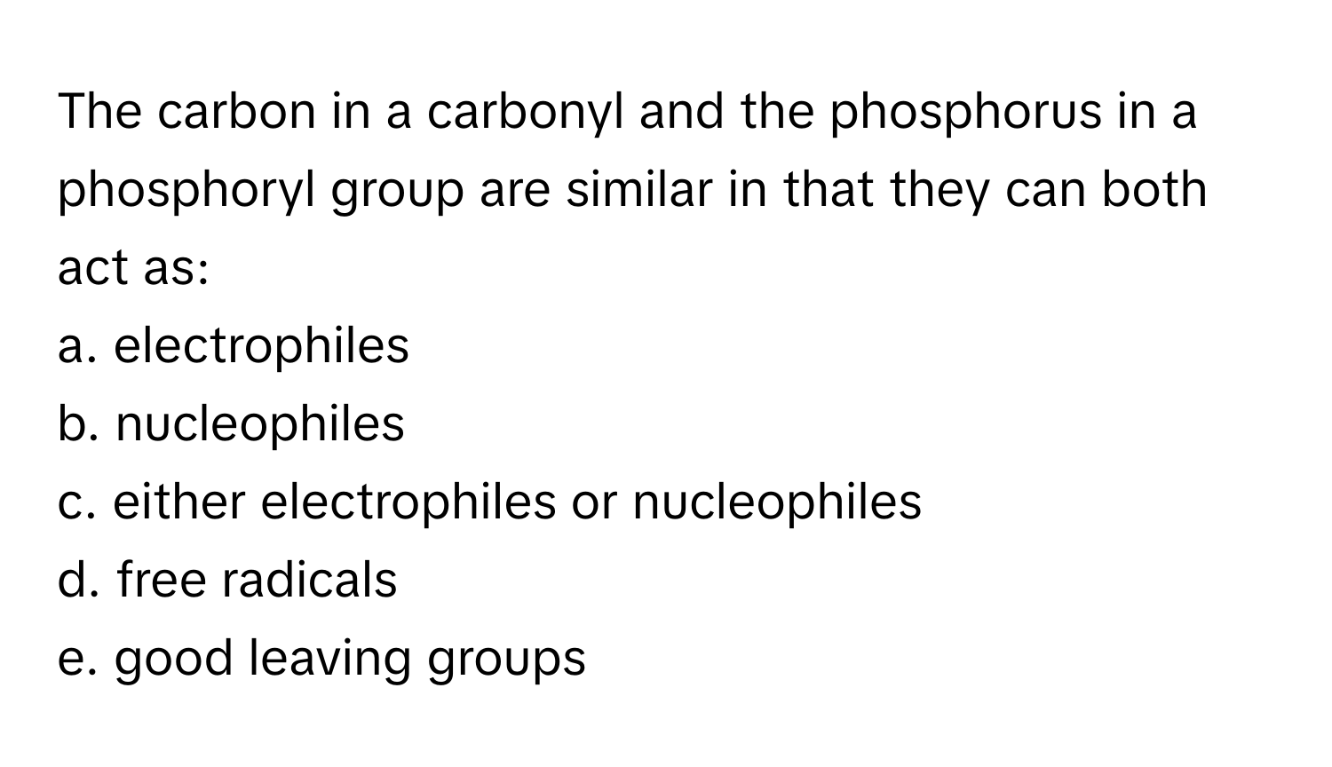 Solved: The carbon in a carbonyl and the phosphorus in a phosphoryl ...