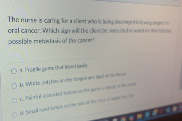 Solved: The nurse is caring for a client who is being discharged ...