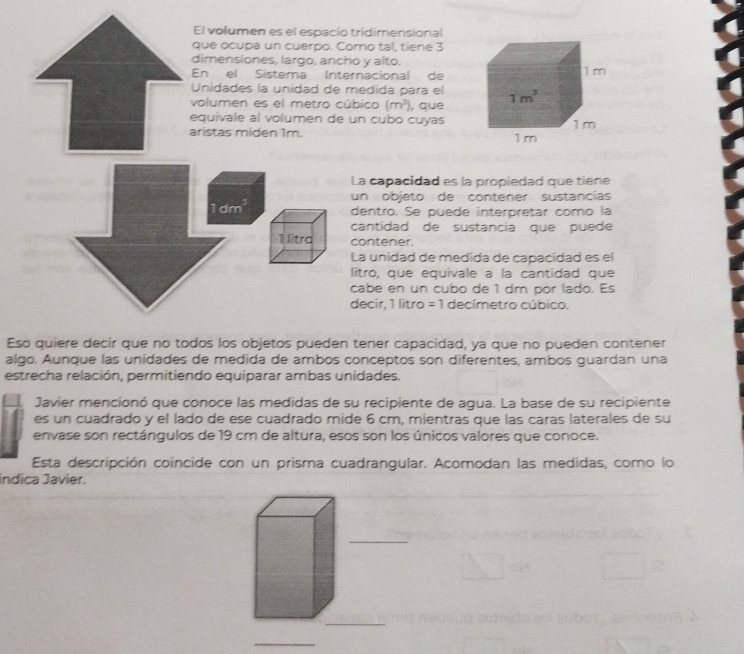 Resuelto:El volumen es el espacio tridimensional que ocupa un cuerpo ...