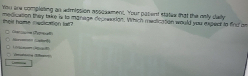 Solved: You are completing an admission assessment. Your patient states ...