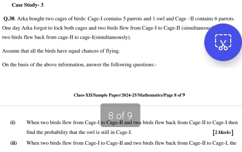 Solved: Case Study- 3 Q.38. Arka bought two cages of birds: Cage-I ...