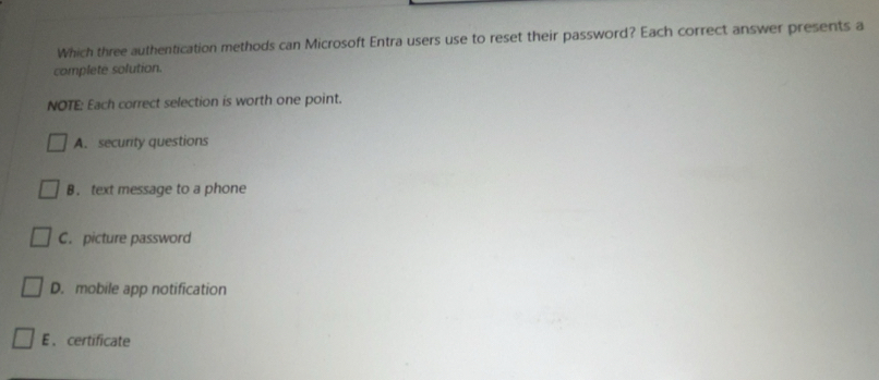 Selesai:Which three authentication methods can Microsoft Entra users ...