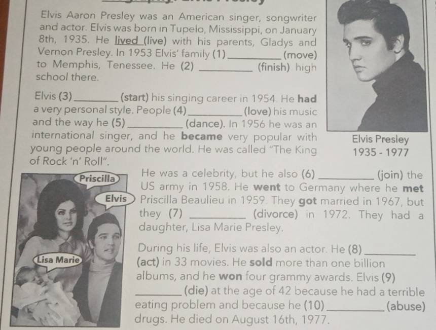Resuelto:Elvis Aaron Presley was an American singer, songwriter and ...
