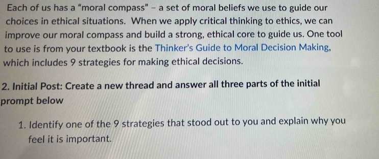 Solved: Each of us has a “moral compass” - a set of moral beliefs we ...