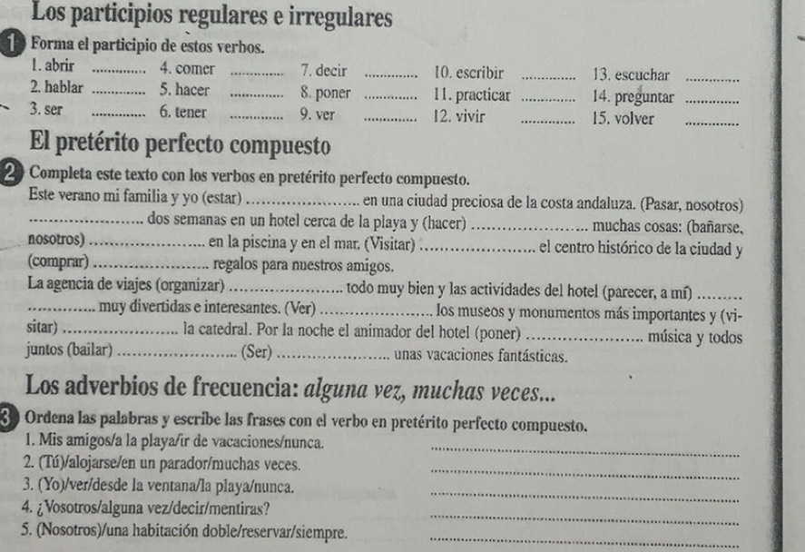 Gelöst:Los participios regulares e irregulares Forma el participio de ...