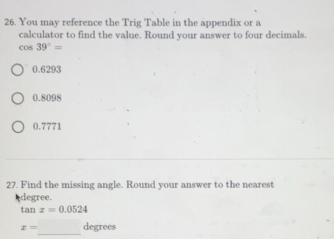 Solved: You may reference the Trig Table in the appendix or a ...