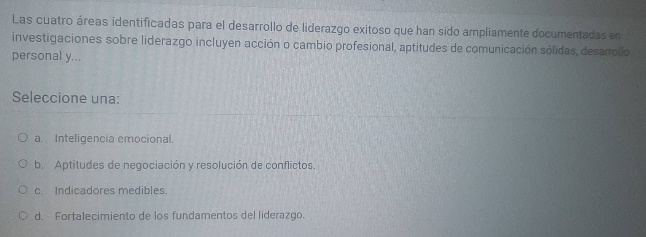 Resuelto:Las cuatro áreas identificadas para el desarrollo de liderazgo ...