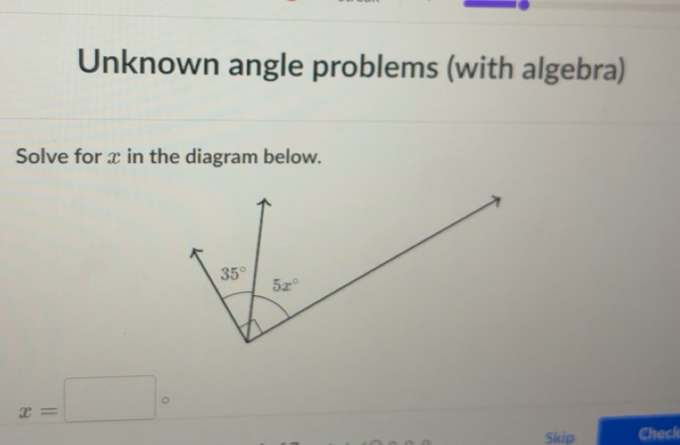 Solved: Unknown angle problems (with algebra) Solve for x in the ...