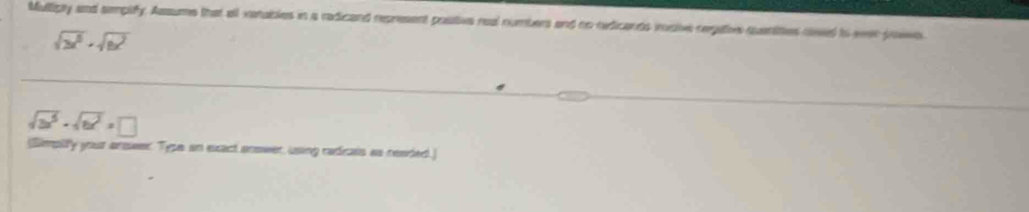 Solved: Mullizty and semplify. Assume that all vatables in a radicand ...