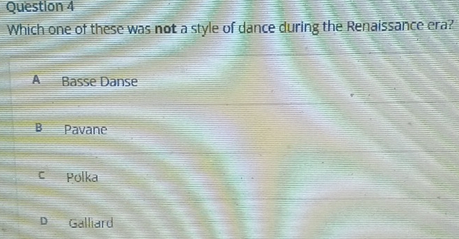 Solved: Which one of these was not a style of dance during the ...